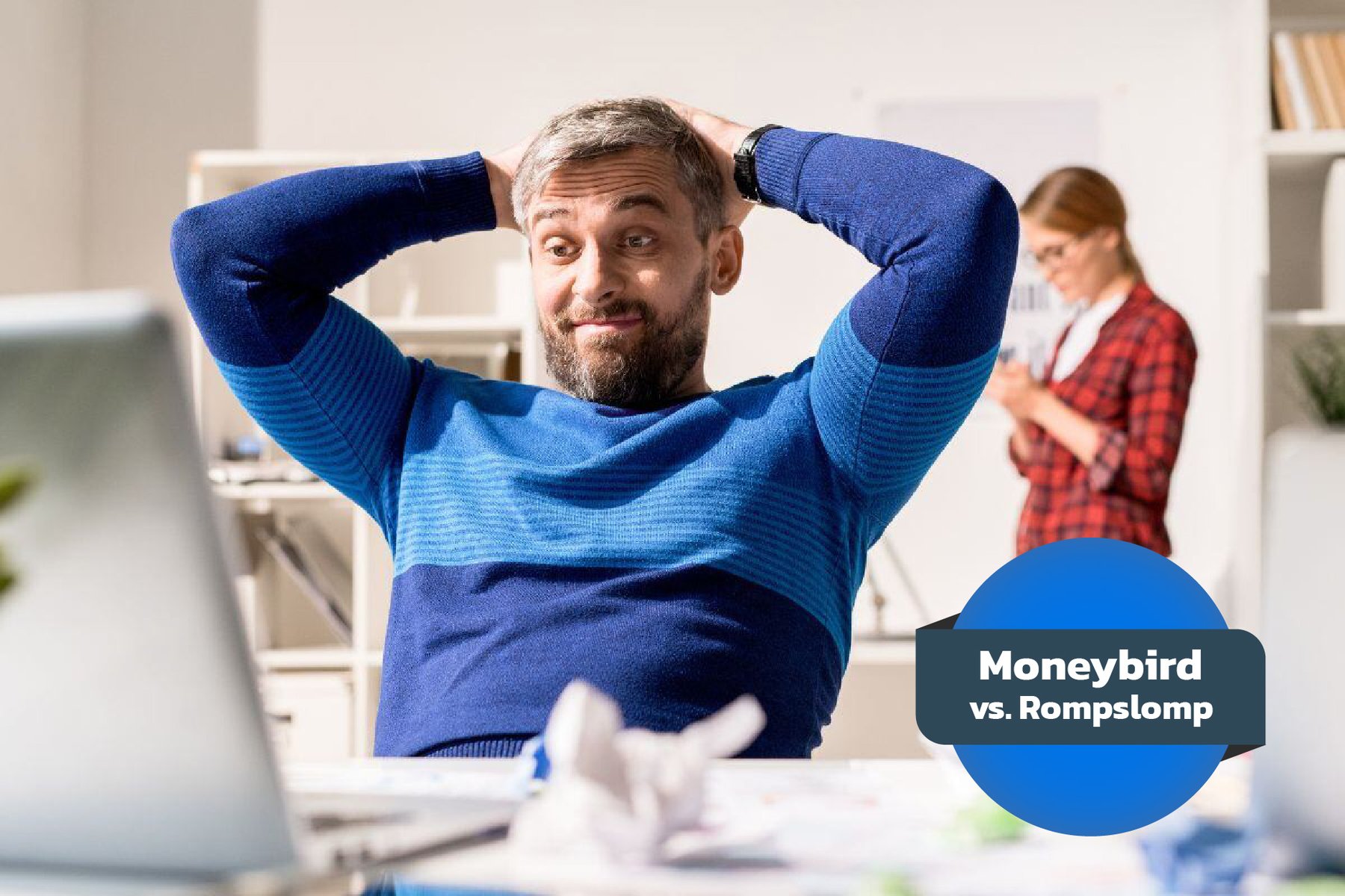 Moneybird vs. Rompslomp: welk pakket past bij jou?